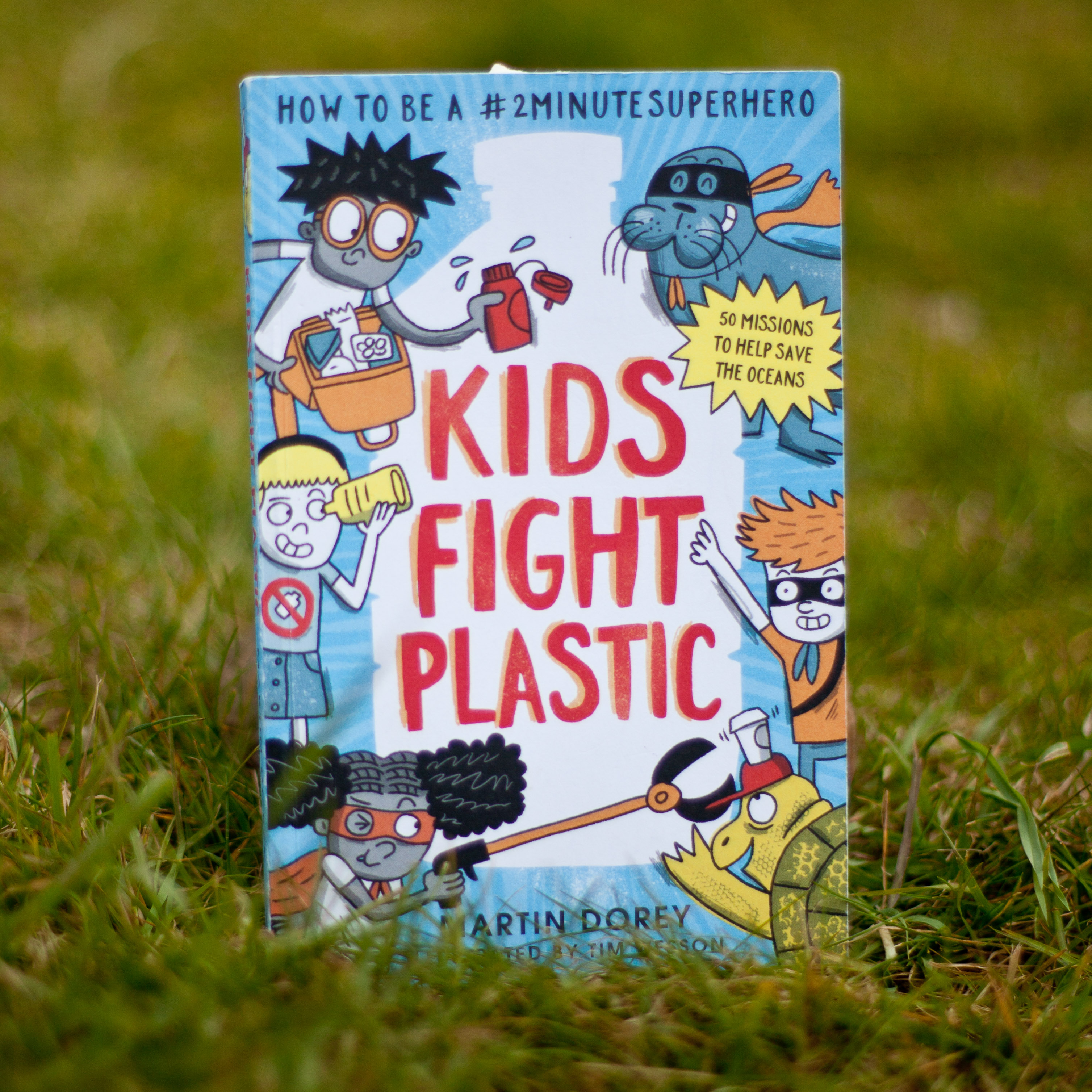 Kids Fight Plastic - Martin Dorey